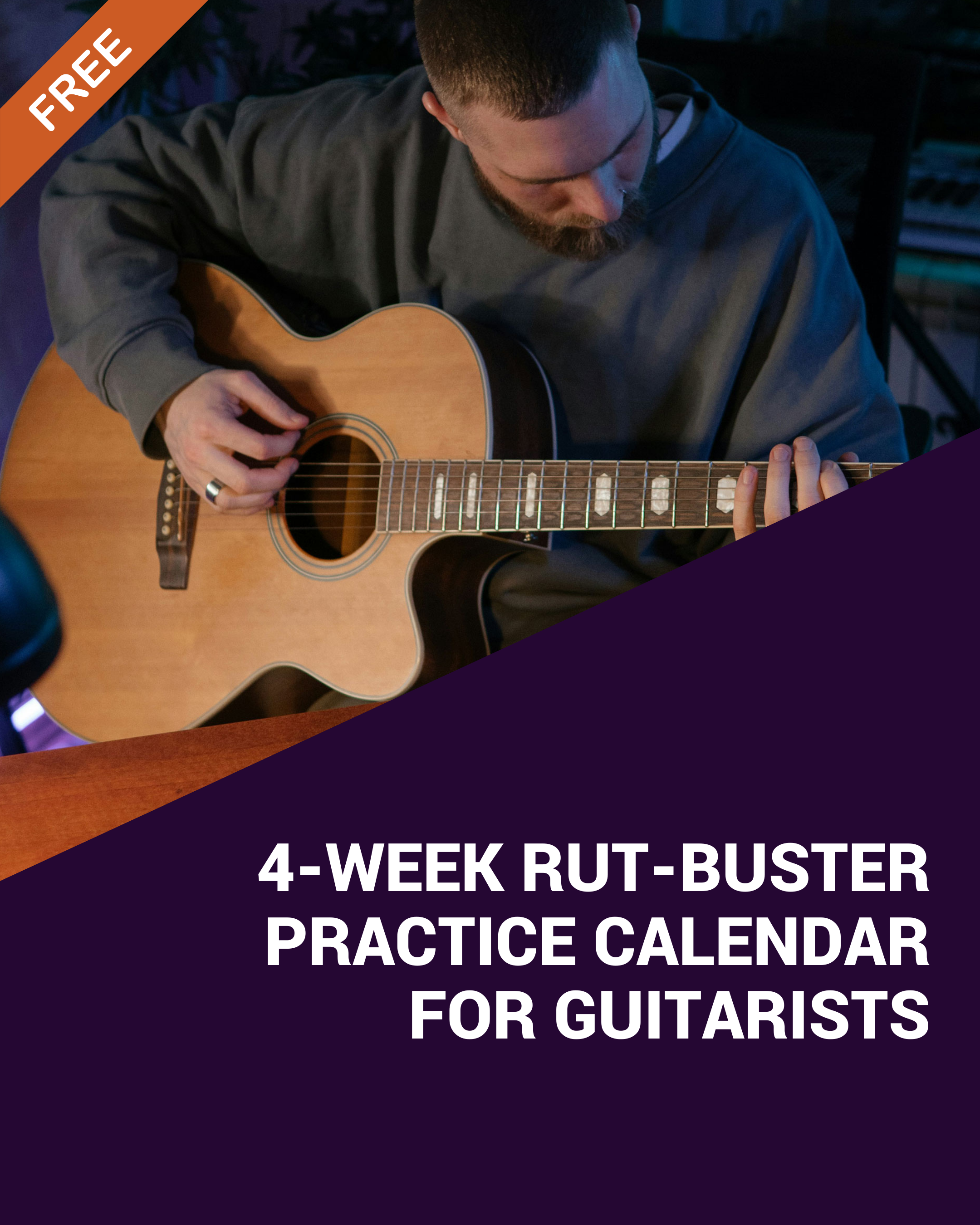 Free Download: 4-Week Rut-Buster Practice Calendar for Guitarists ...