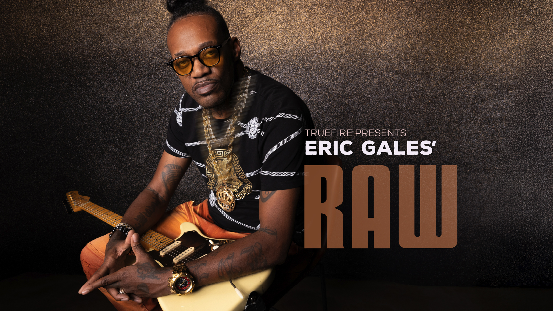 Eric Gales' RAW - Guitar Lessons - TrueFire
